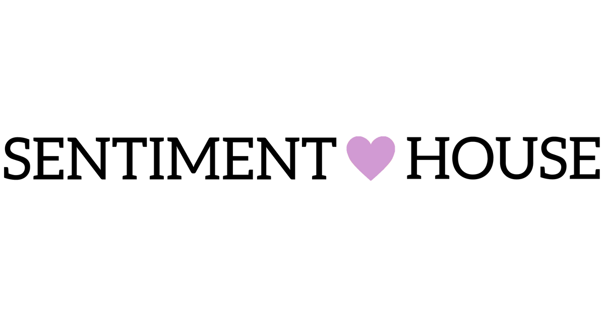 Sentiment House